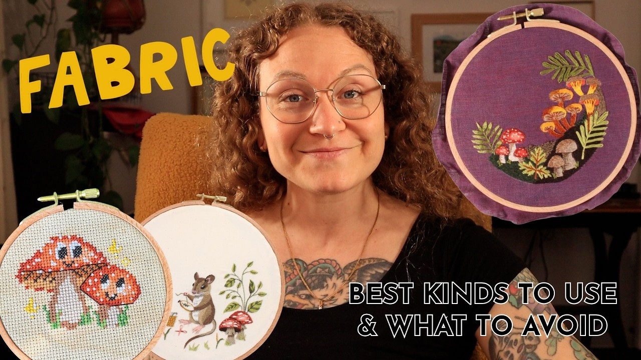Embroidery Fabric Types For Beginners