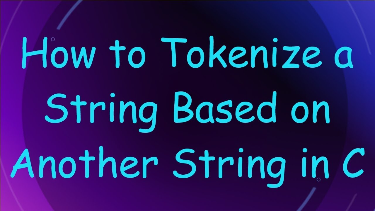 How to Tokenize a String Based on Another String in C