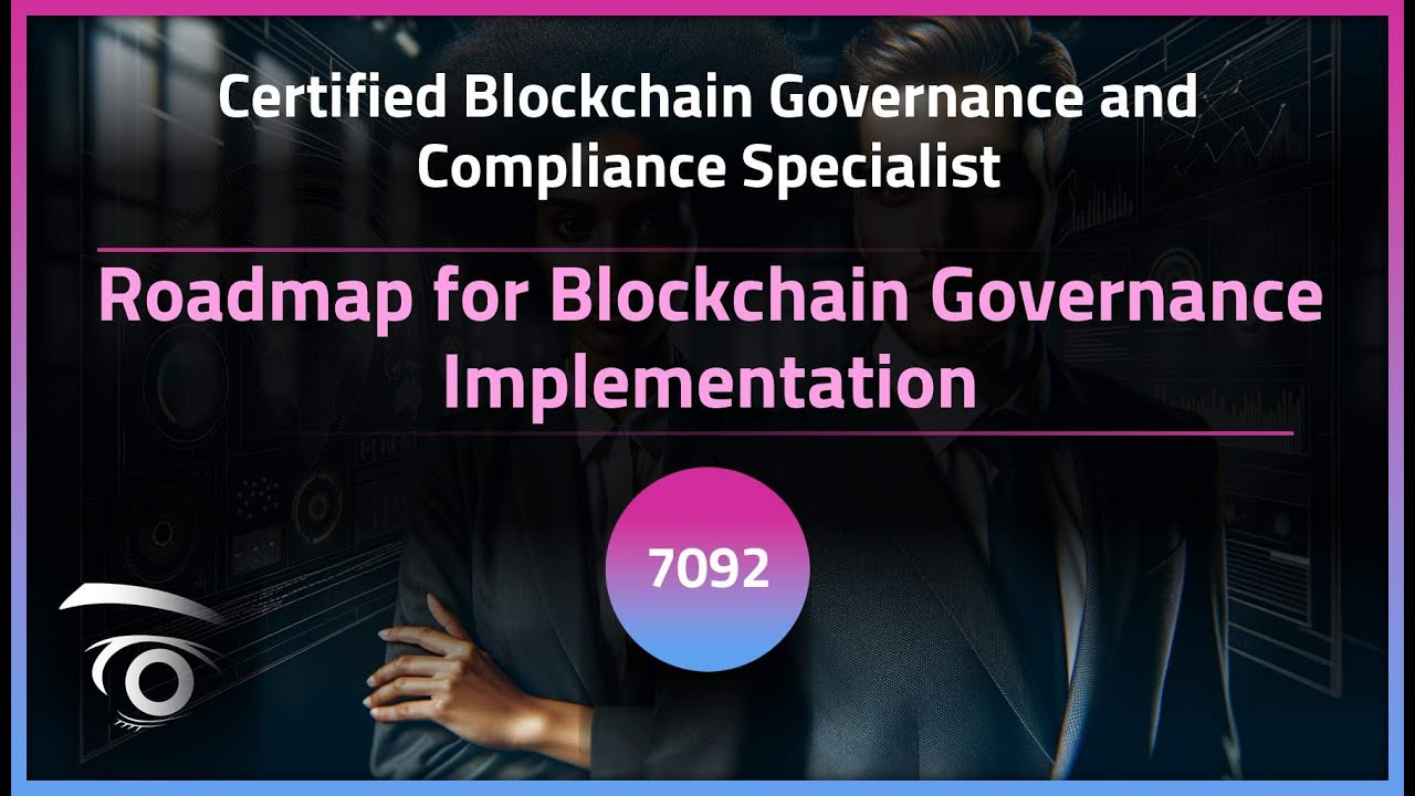 Roadmap for Blockchain Governance Implementation | Exclusive Lesson