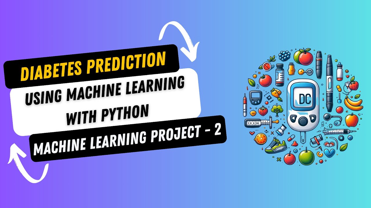 Project 2: Diabetes Prediction using Machine Learning with Python  | End To End Python ML Project
