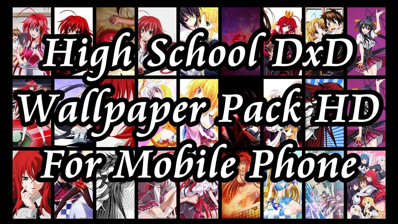 High School DxD Wallpaper Pack HD For Android & IOS Mobile Phone
