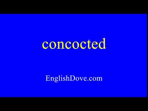 How to pronounce concocted in American English.