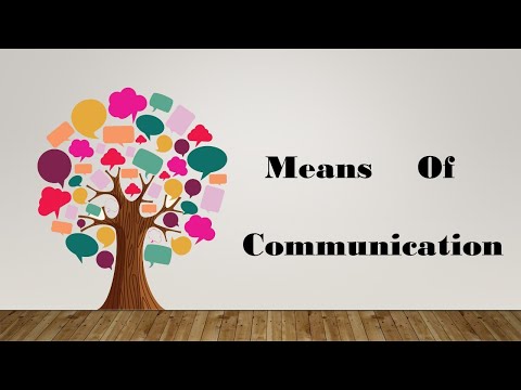 Means Of Communication