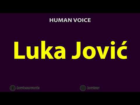 How To Pronounce Luka Jovic