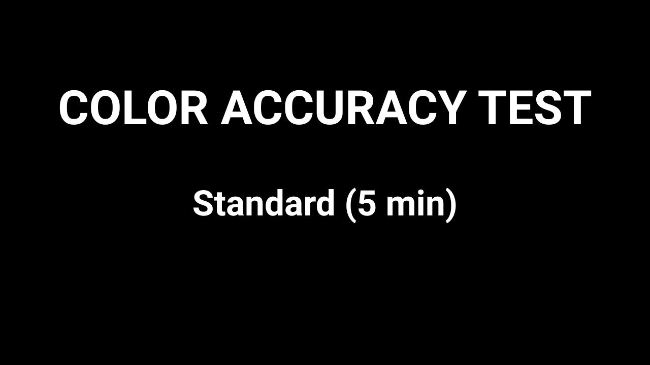 Color Accuracy Test - Standard 🎨 | 5 Min | Monitor TV Screen Color Check RGB Display