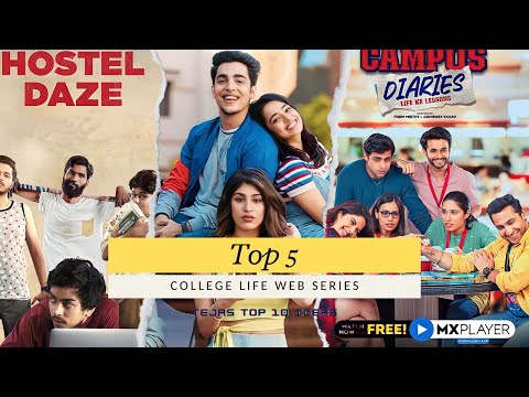Top 5 College Life Web Series in hindi | Tejas Top 10 Ideas | #webseries #collegelife