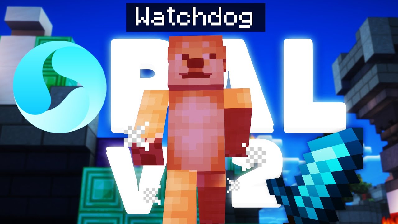 This Client Obliterates Watchdog | Opal V2