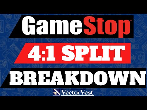 GameStop 4:1 Split Breakdown | VectorVest