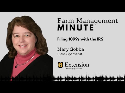 File Your 1099s for 2021 | Farm Management Minute