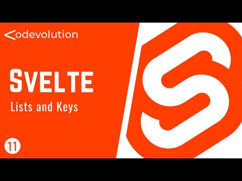 Svelte Tutorial - 11 - Lists and Keys