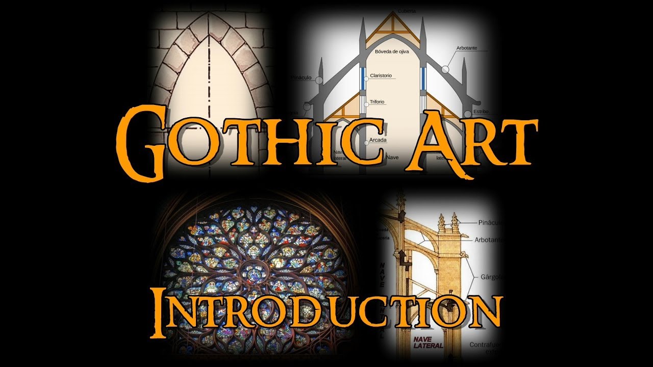 Gothic Art - 1 Introduction