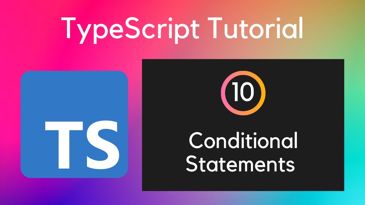 10 Conditional Statements in TypeScript | UiBrains | NAVEEN SAGGAM | Comeplete TypeScript Tutorial