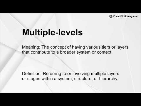 Multiple-levels Meaning