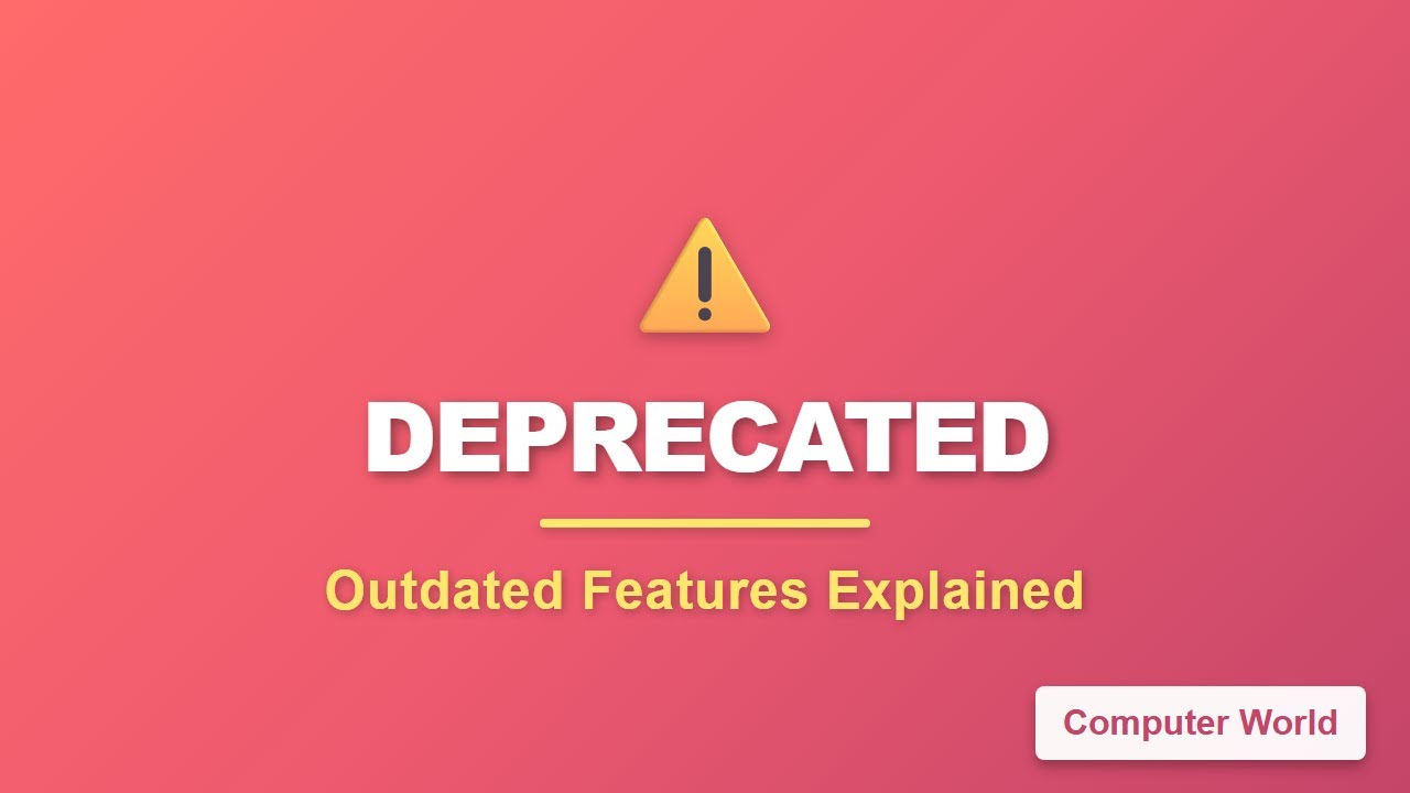 What is Deprecated? Understanding Outdated Features & Removal
