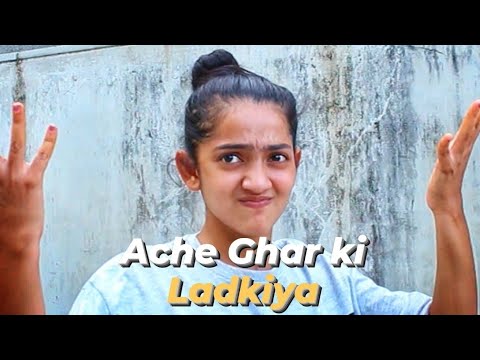 Ache Ghar ki Ladkiya | YLV Shorts