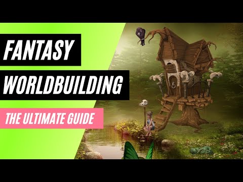 Fantasy World Building The Ultimate Guide | Create unique fictional world