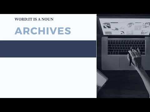 #Archives/meaning/use/synonym
