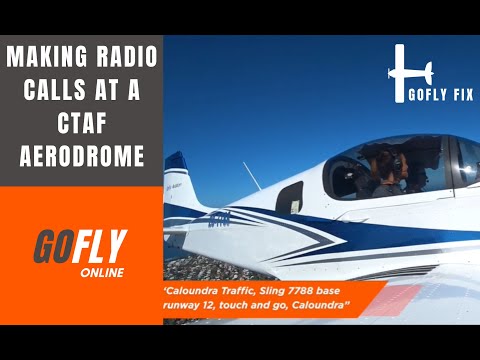 How to make radio calls at a CTAF (non-controlled aerodrome): GoFly Fix