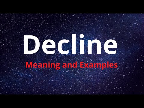 Decline meaning in English | Decline meaning in Hindi | What is decline? What does decline mean?