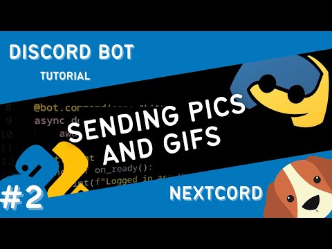 Discord Bot Tutorial Python Nextcord | Sending Pics and Gifs | Part 2