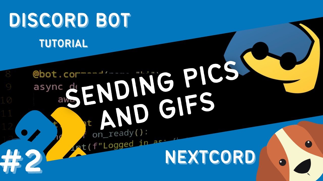 Discord Bot Tutorial Python Nextcord | Sending Pics and Gifs | Part 2