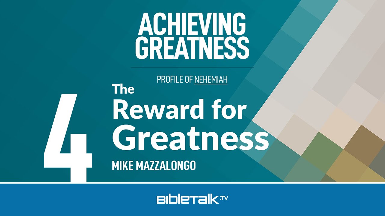 The Reward For Greatness BibleTalk tv