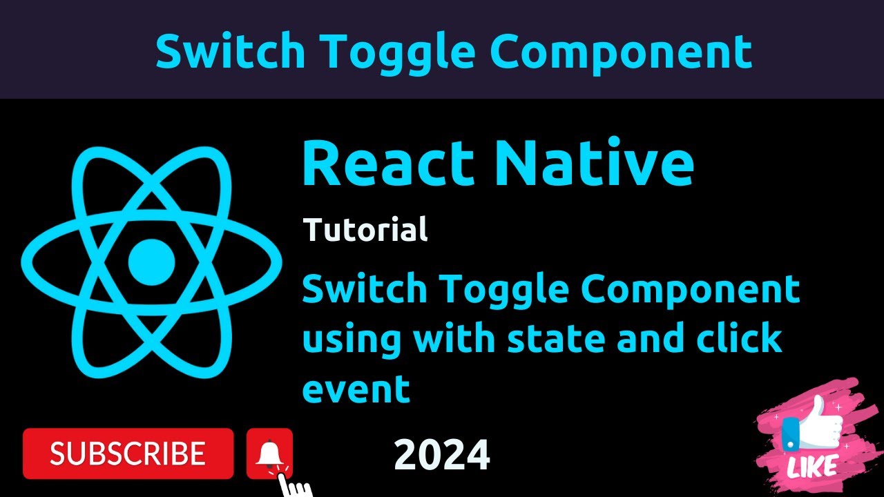 Switch Toggle Button in React Native
