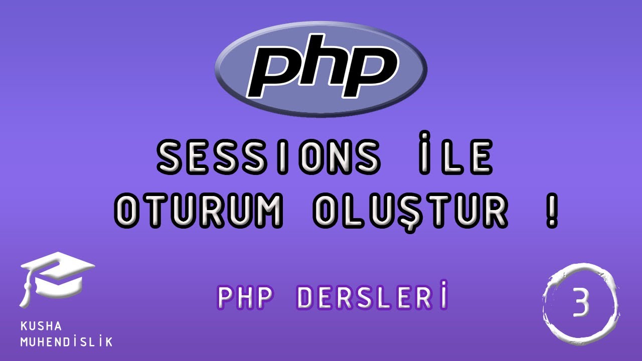 SESSIONS İLE OTURUM OLUŞTUR ! // PHP DERSLERİ - 3