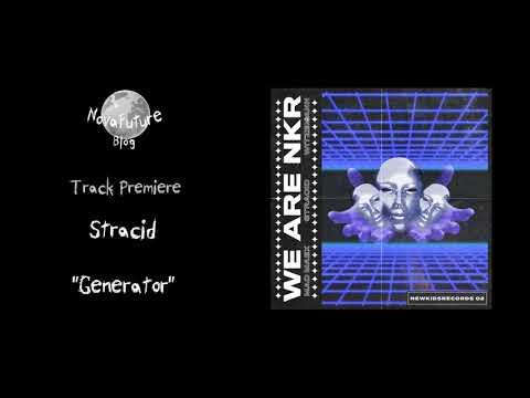 Stracid - Generator [NEW00002 | NewKids Records | Premiere]