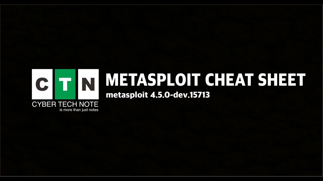 Metasploit Cheat Sheet - Cyber Tech Note