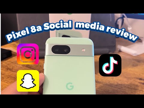 Pixel 8a Social media test - Instagram, Snapchat, Tiktok
