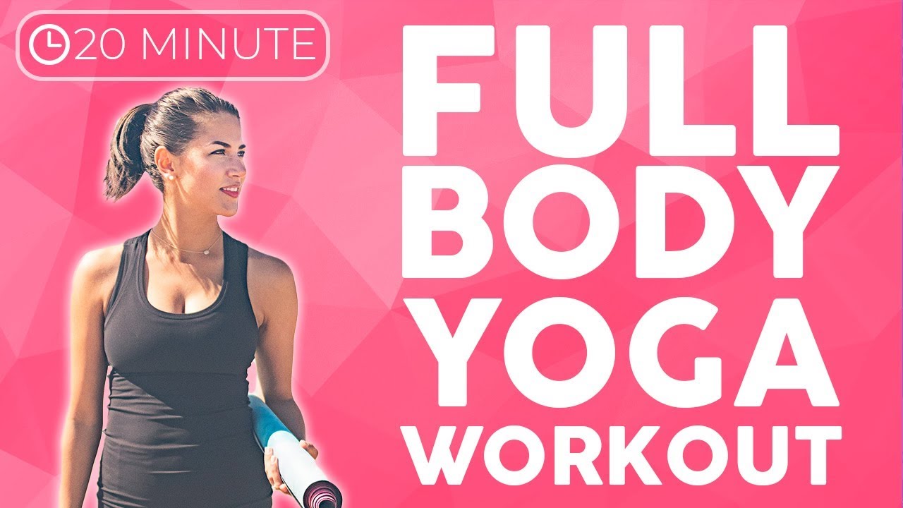 20 minute Full Body Power Yoga Workout to Strengthen & Tone