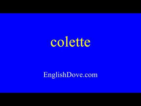 How to pronounce colette in American English