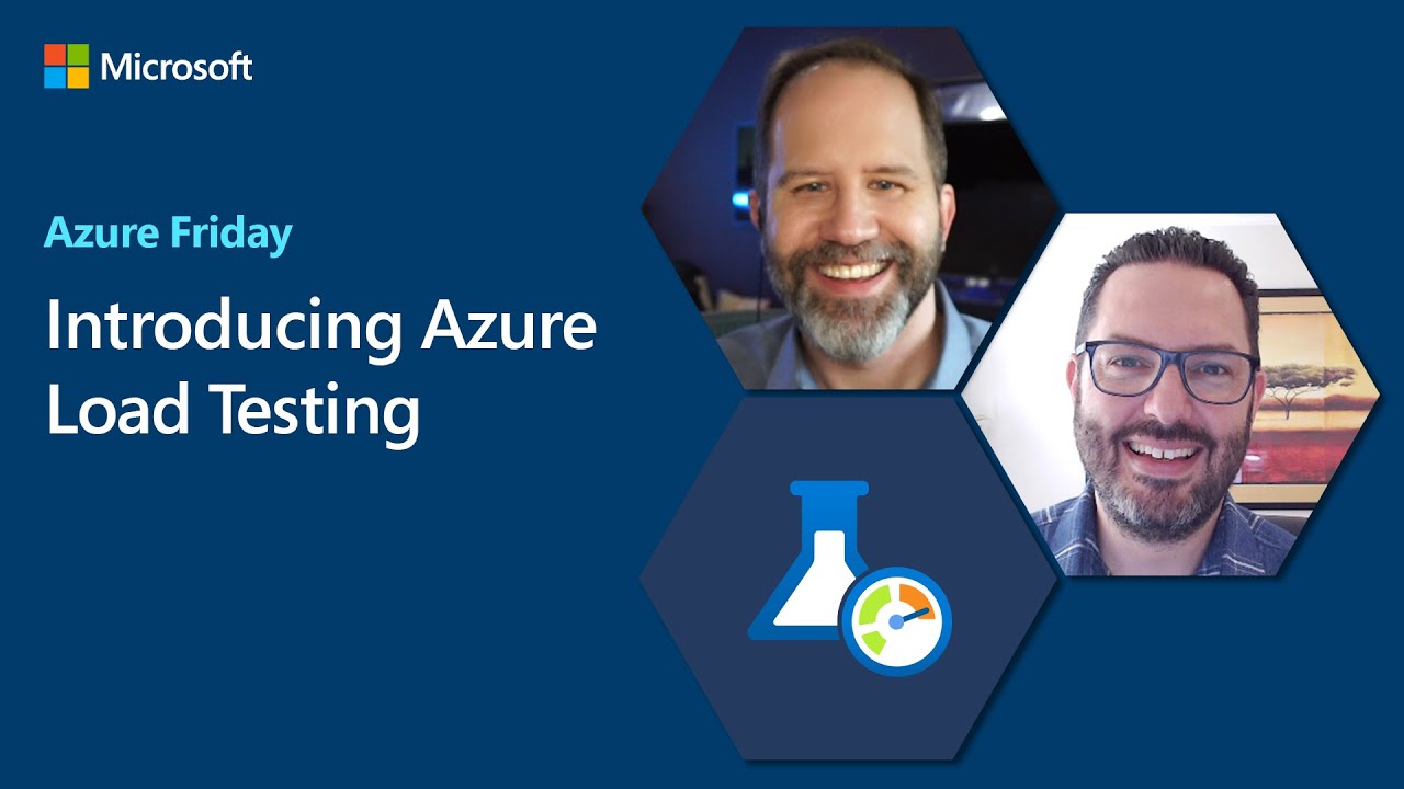 Introducing Azure Load Testing | Azure Friday