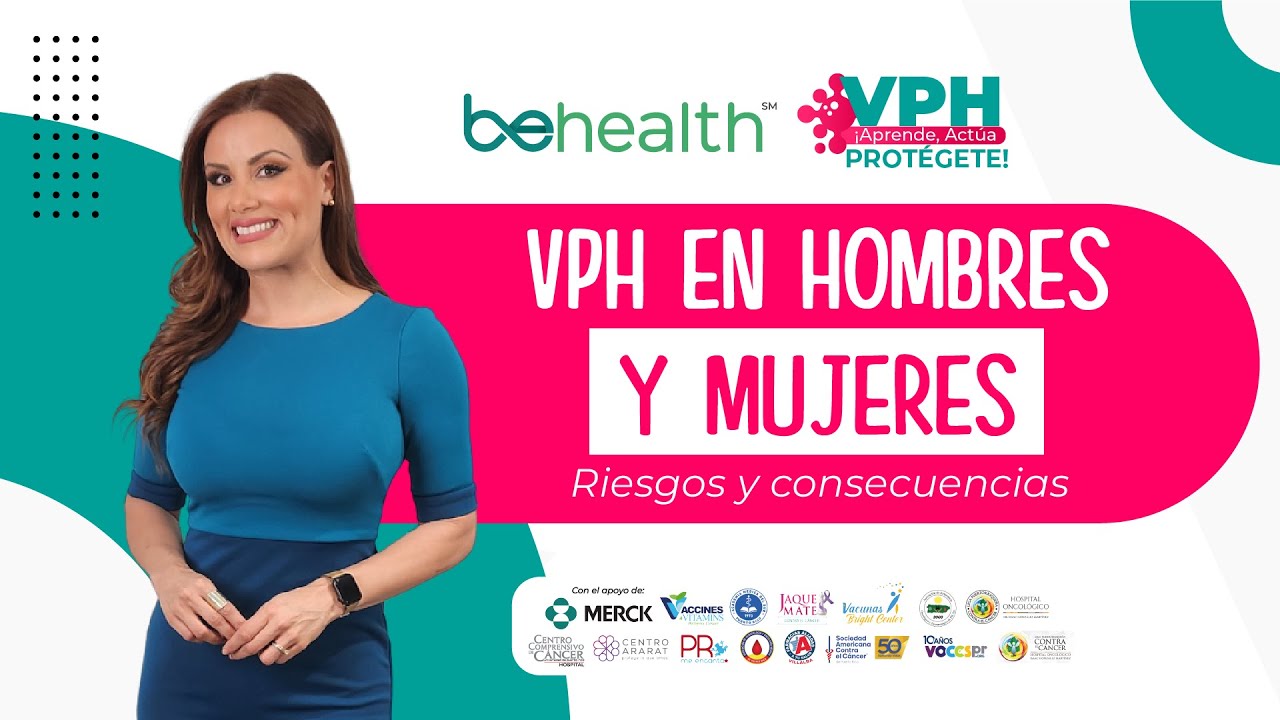 VPH EN HOMBRES Y MUJERES riesgos y consecuencias