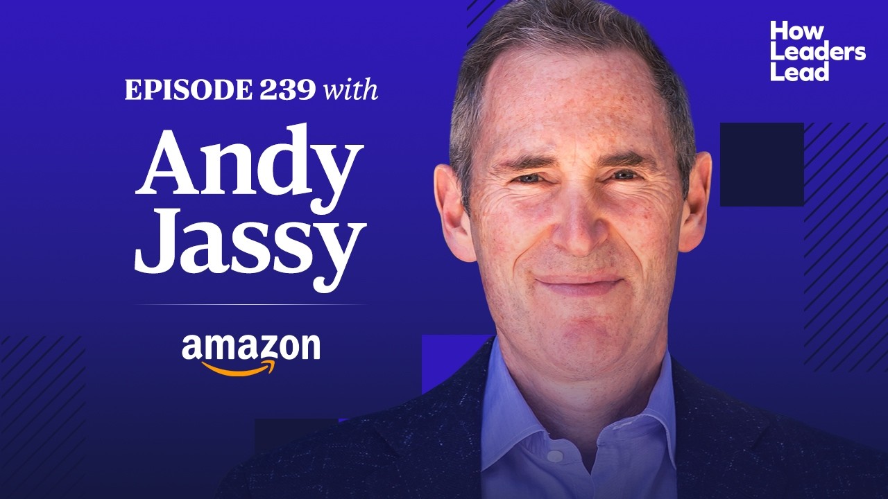 Andy Jassy | How Leaders Lead