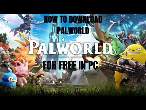 How To Download Palworld Free For Microsoft Store With Free Tiral