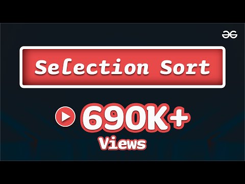 Selection Sort | GeeksforGeeks
