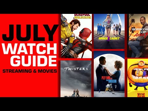 Movie Watch: July 2024 | Official Guide | Upcoming Movies on Theaters & Streaming
