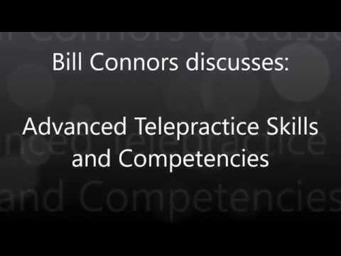 Bill Connors discusses: Advanced Telepractice Skills and Competencies TCC July 2017