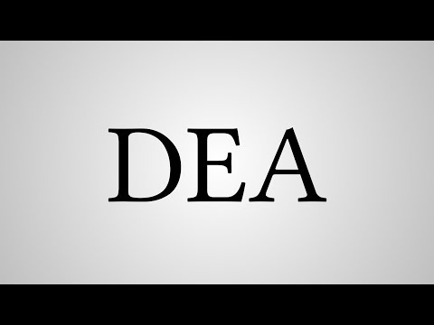 What Does "DEA" Stand For?