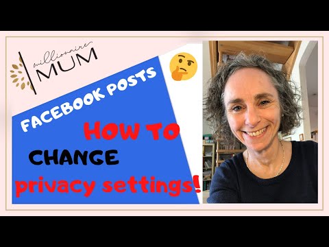 How to change the privacy settings on Facebook posts