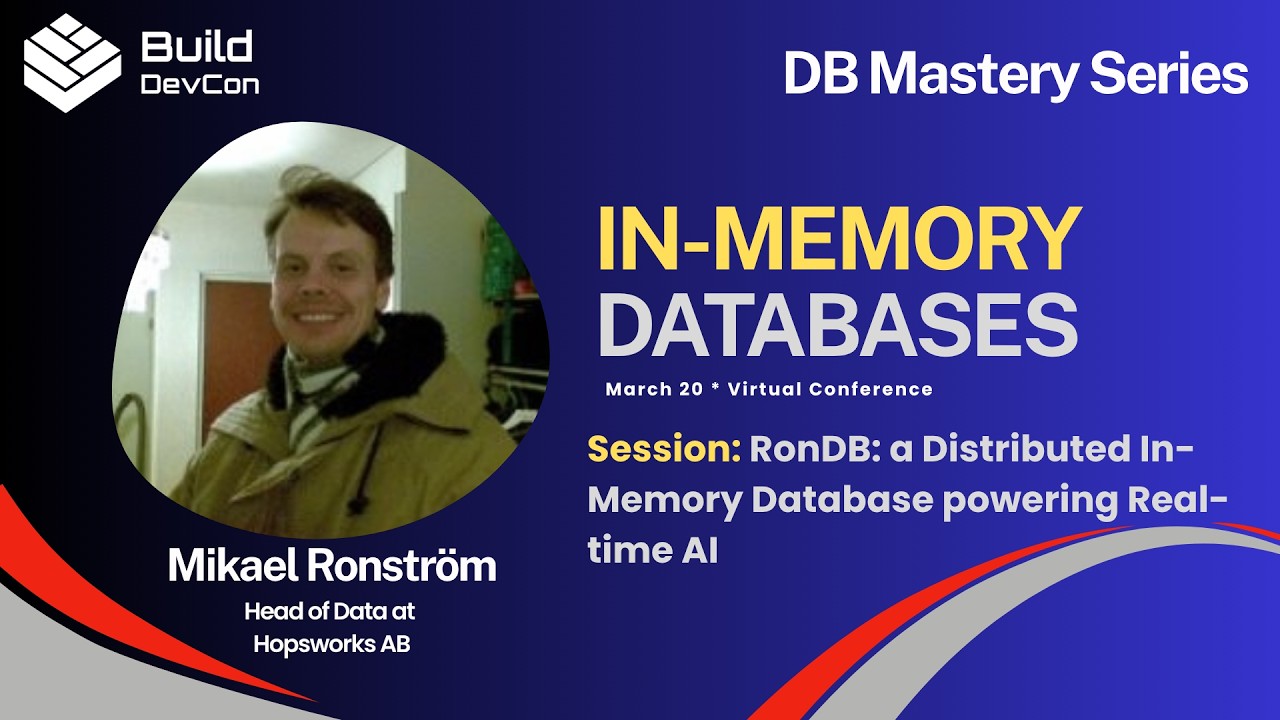 RonDB: a Distributed In-Memory Database powering Real-time AI - Mikael Ronström