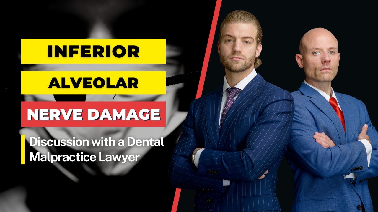 Inferior Alveolar Nerve Damage | Discussion with a Florida Dental Malpractice Attorney