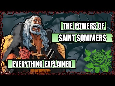 Everything We Know About Saint Sommers And His Powers - One Piece Discussion
