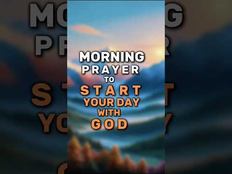 Morning Prayer to Start your Day with God#godbibleandme #shortprayers #prayer