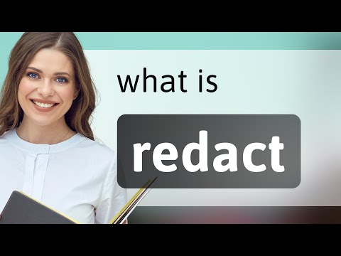 Redact • definition of REDACT