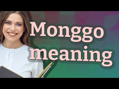 Monggo | meaning of Monggo