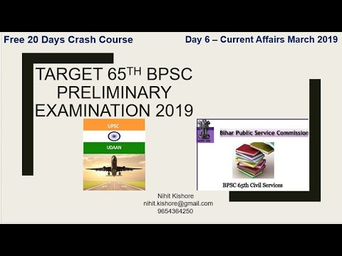 Day 6 - 20 Days B.P.S.C Crash Course - Current Affairs March 2019 - by Nihit Kishore