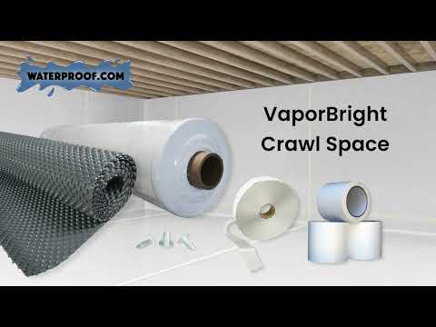 VaporBright Crawl Space Encapsulation Installation Guide